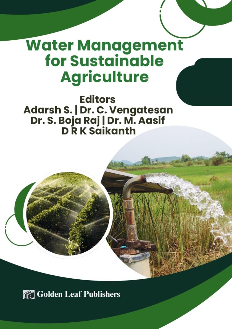 Water Management for Sustainable Agriculture – Golden Leaf Publishers