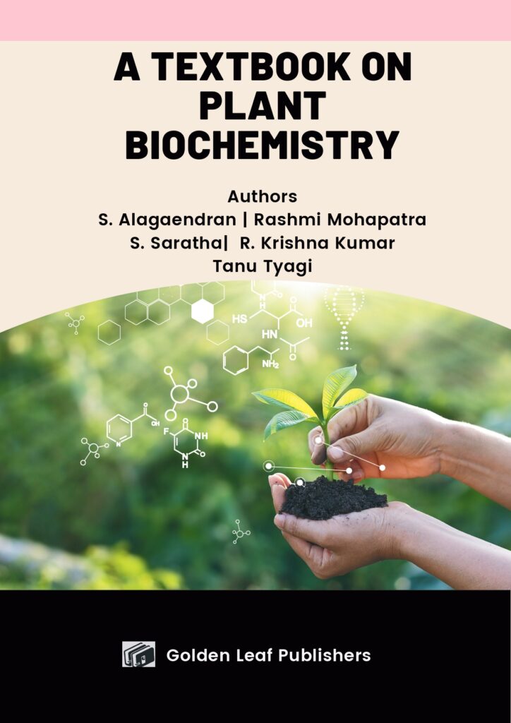 A Textbook on Plant Biochemistry – Golden Leaf Publishers