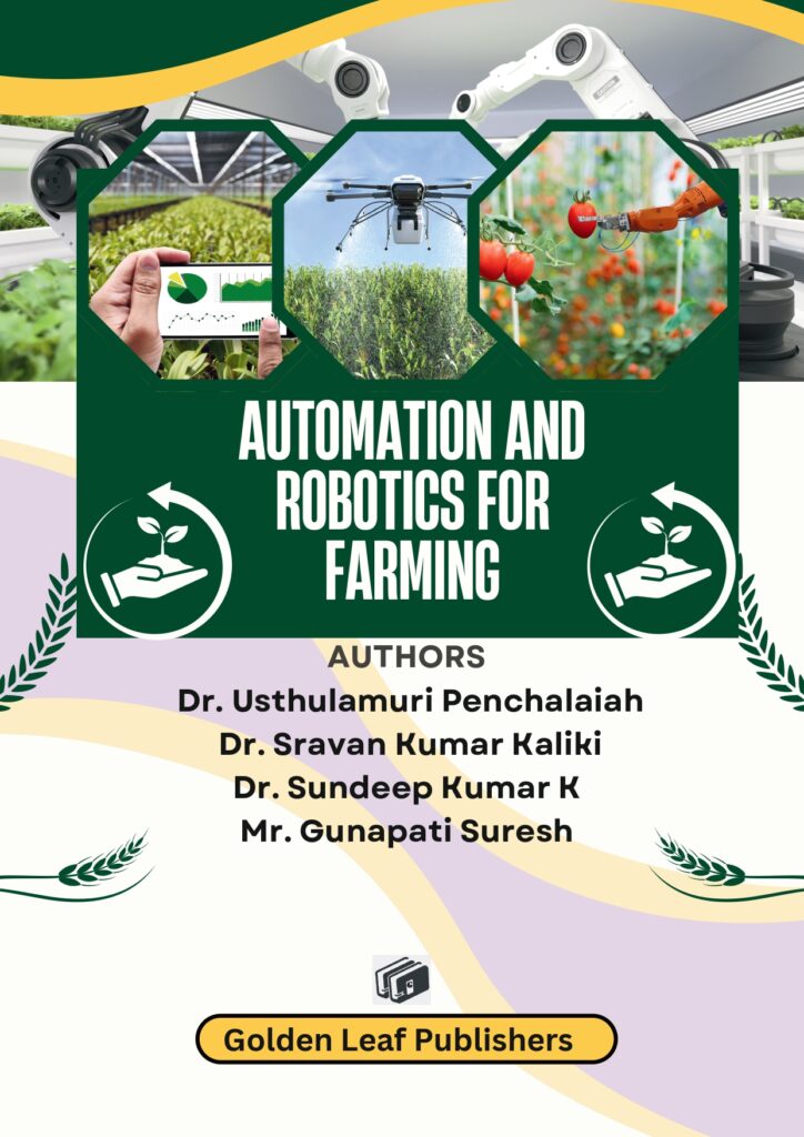 Automation and Robotics for Farming – Golden Leaf Publishers